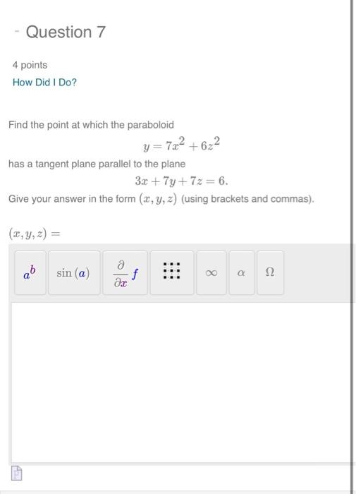 Solved Question 7 4 points How Did I Do? Find the point at | Chegg.com