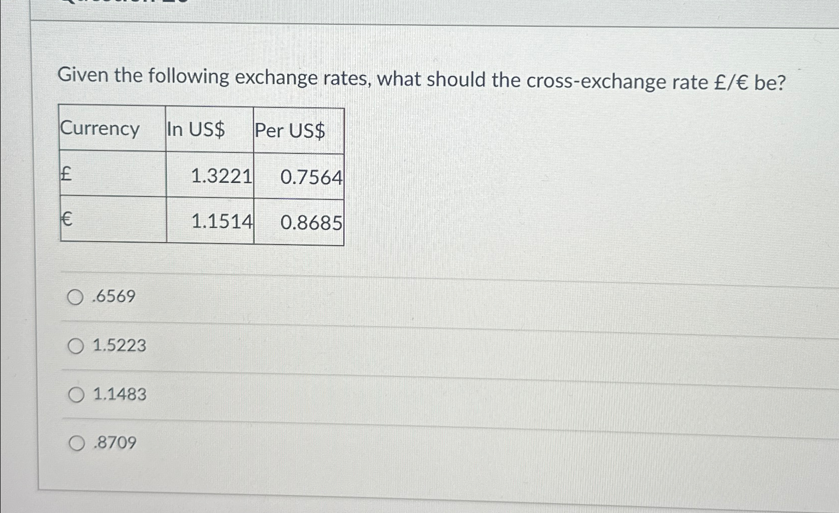 Given the following exchange rates, what should the | Chegg.com