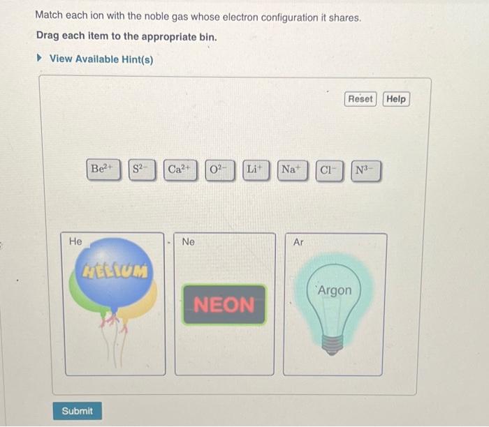 Solved Match each ion with the noble gas whose electron | Chegg.com
