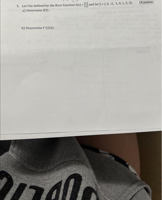 Solved 5. Let f be defined by the floor function f(x)=[3x∣ | Chegg.com