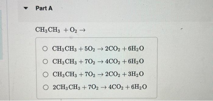 Solved CH3CH3+O2→ | Chegg.com