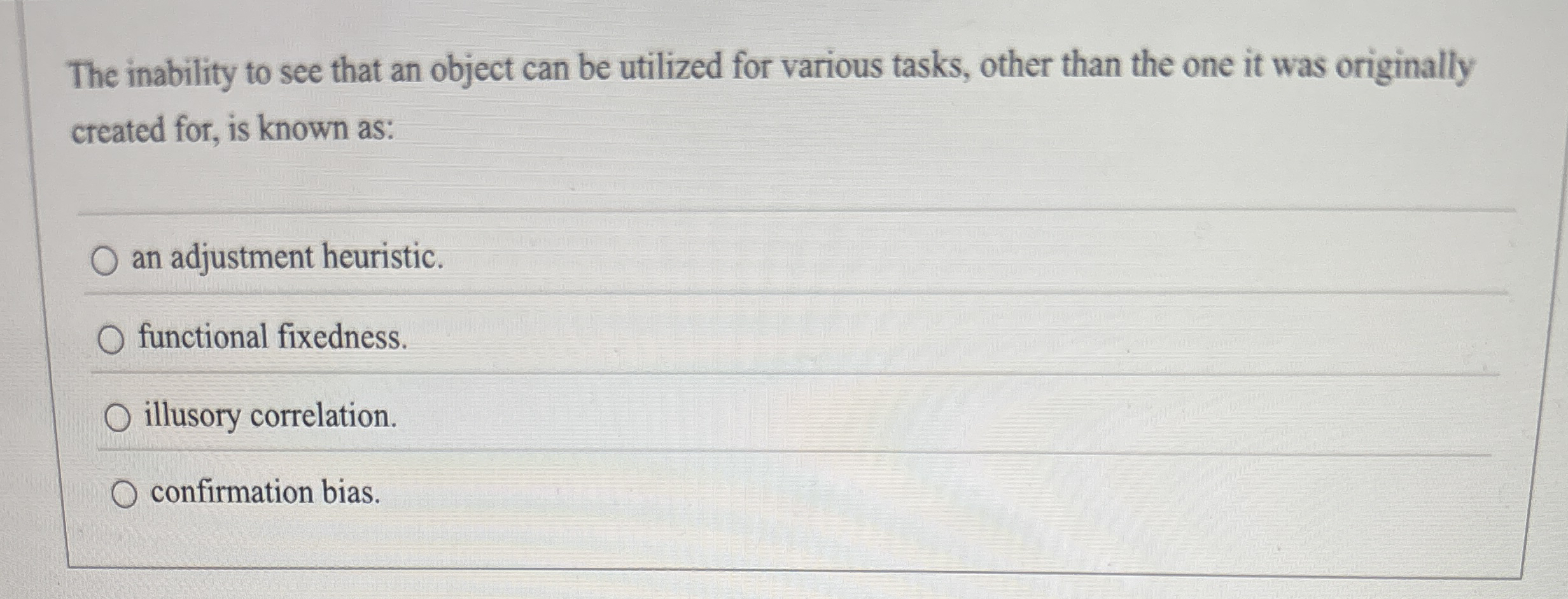 Solved The inability to see that an object can be utilized | Chegg.com