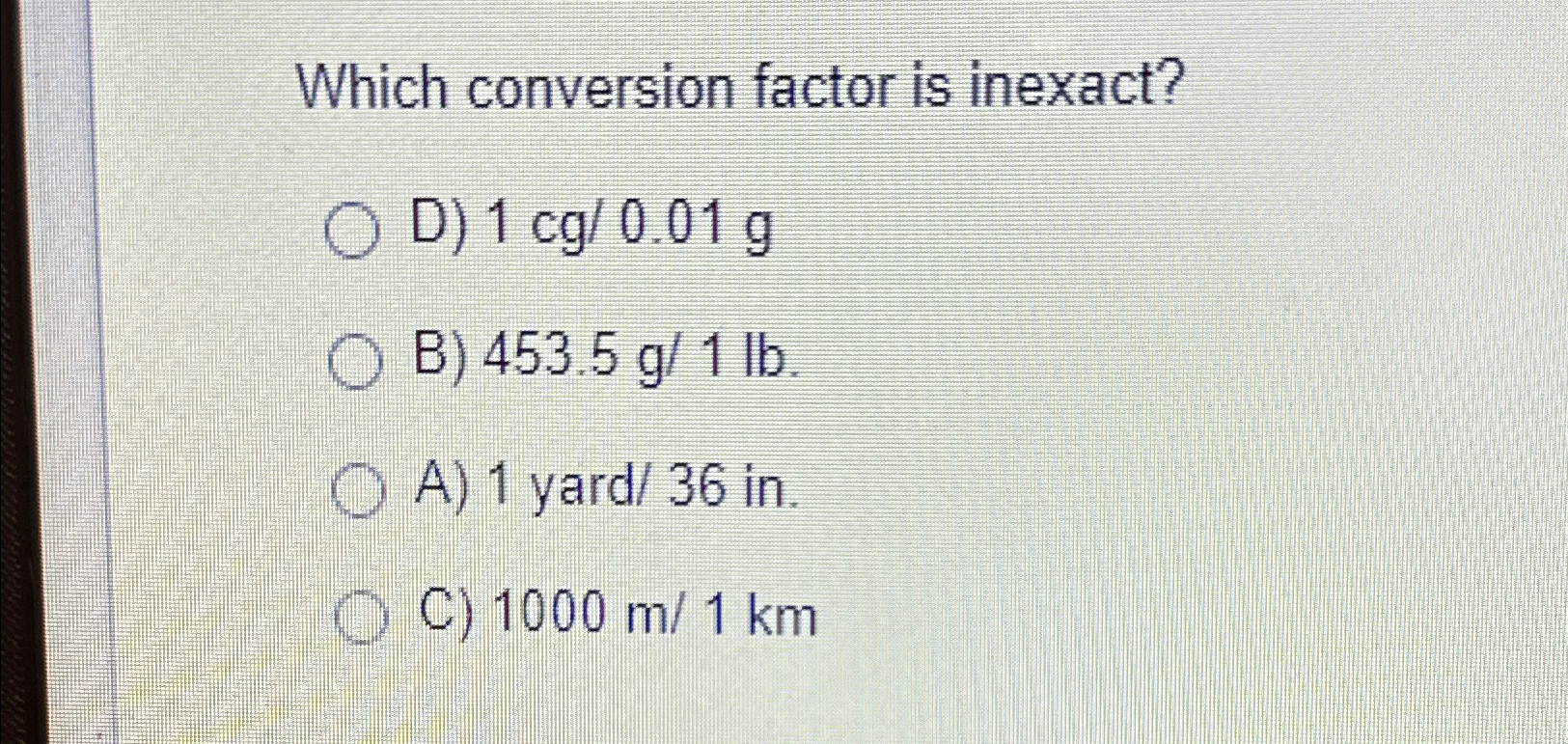 Solved Which conversion factor is | Chegg.com