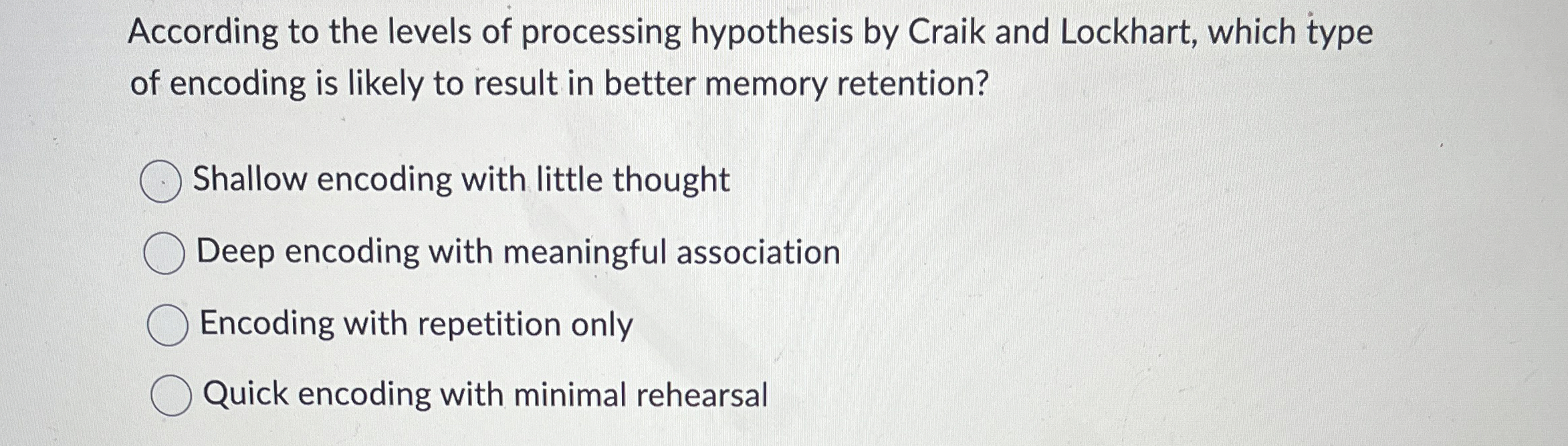 High Quality SOLUTION According to the levels of processing hypothesis ...