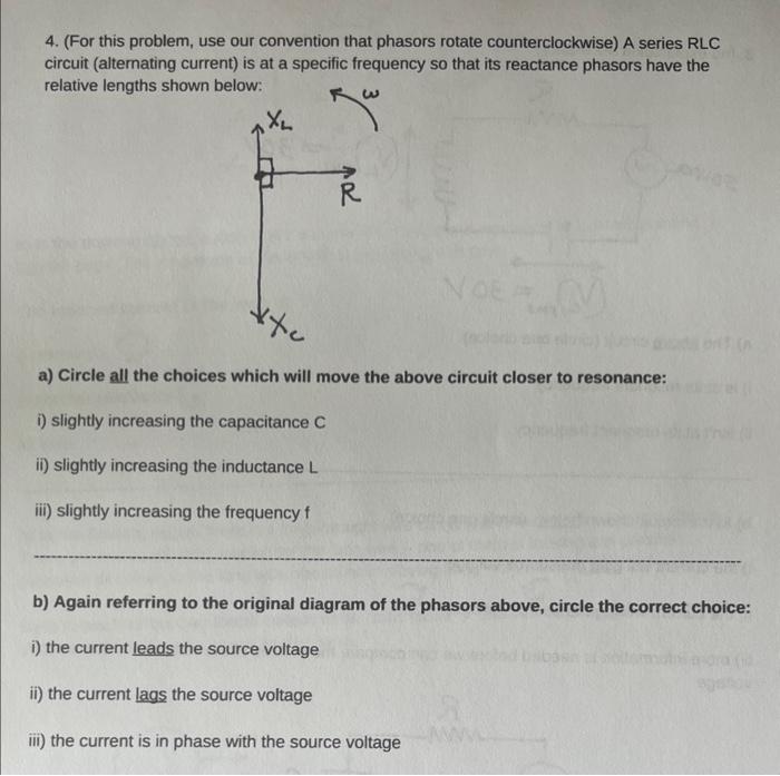 Solved 4. (For this problem, use our convention that phasors | Chegg.com