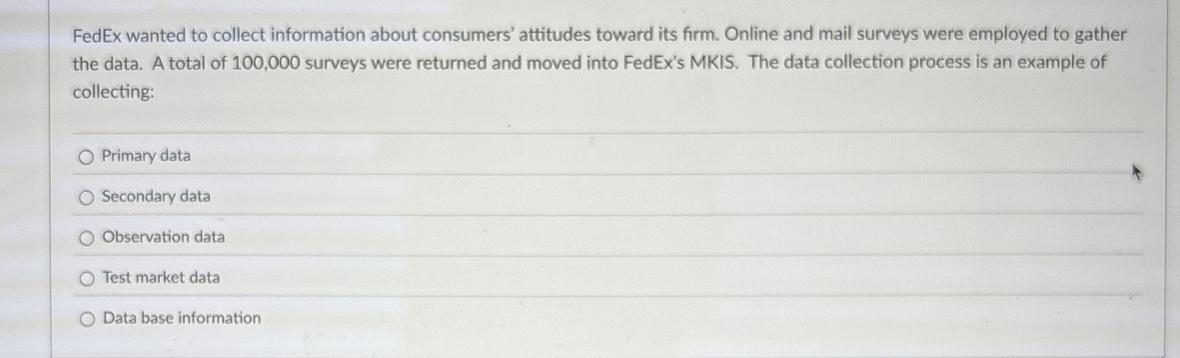 Solved FedEx wanted to collect information about consumers' | Chegg.com
