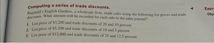 Solved Computing a series of trade discounts. Reginald's | Chegg.com