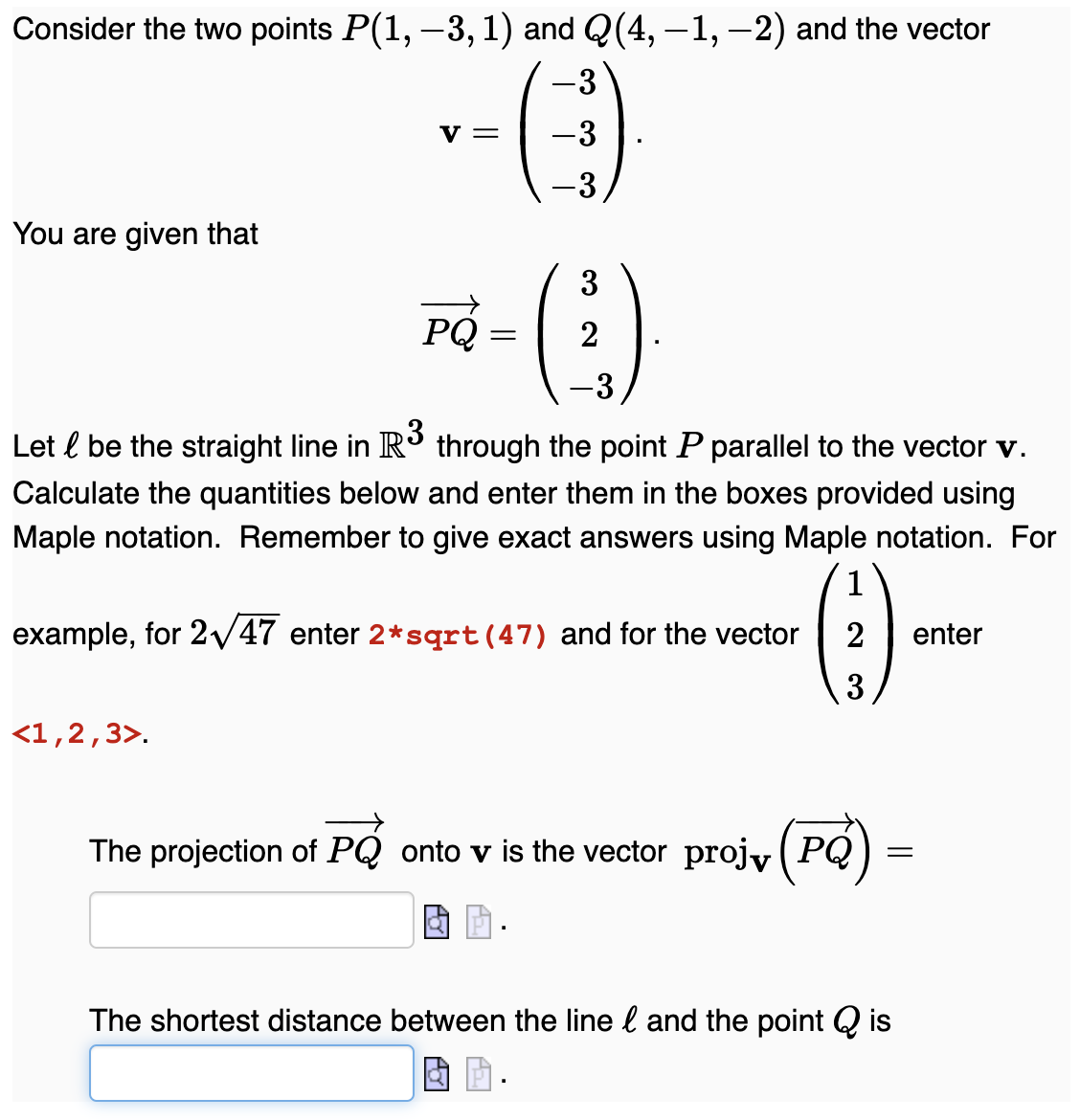 Solved Consider the two points P(1,-3,1) ﻿and Q(4,-1,-2) | Chegg.com