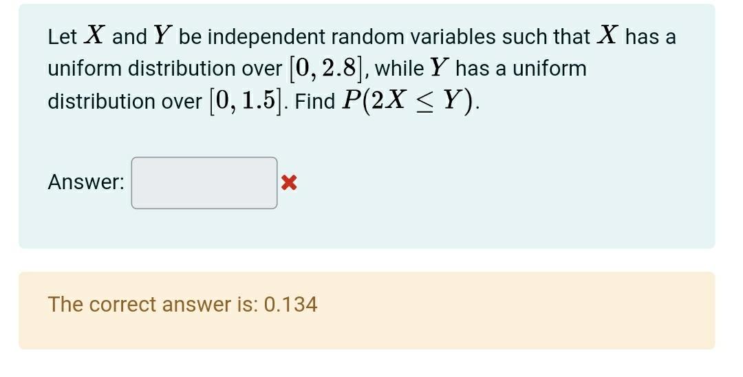 Solved Let x ﻿and Y ﻿be independent random variables such | Chegg.com