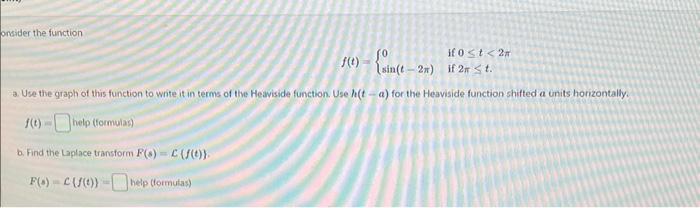 Solved onsider the function f(t)={0sin(t−2π) if 0≤t
