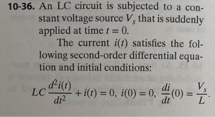 Solved 10-36. An LC circuit is subjected to a constant | Chegg.com
