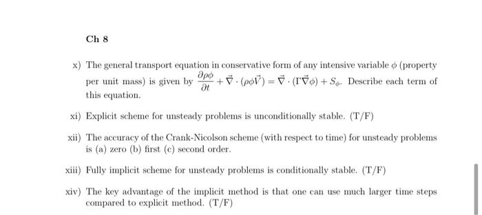 Solved Ch 8 x) The general transport equation in | Chegg.com