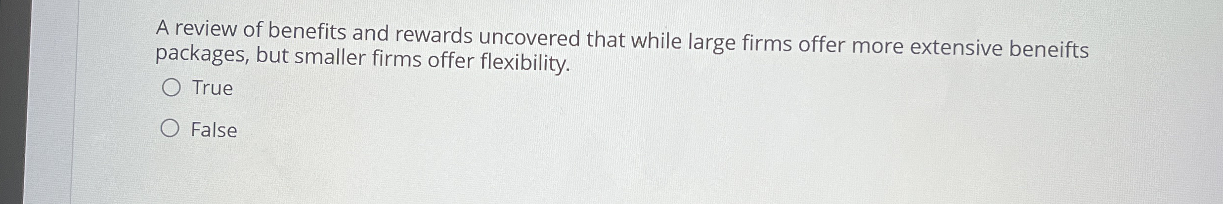 Solved A review of benefits and rewards uncovered that while | Chegg.com