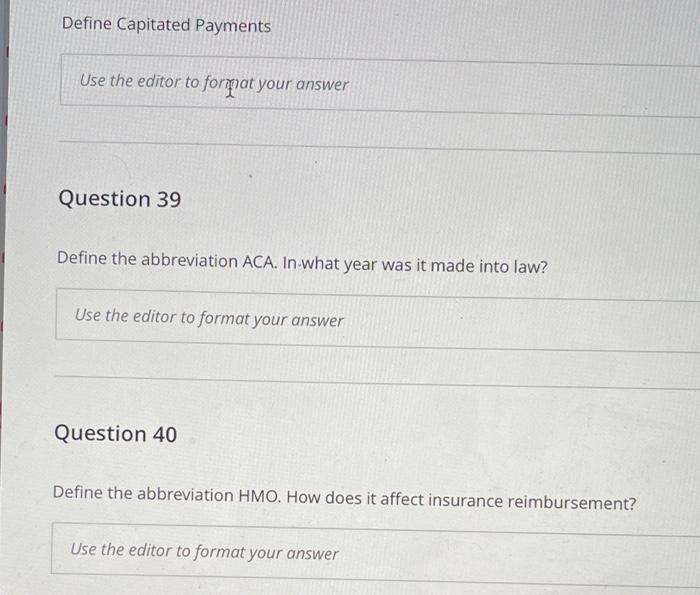 Solved Define Capitated Payments Use the editor to format | Chegg.com