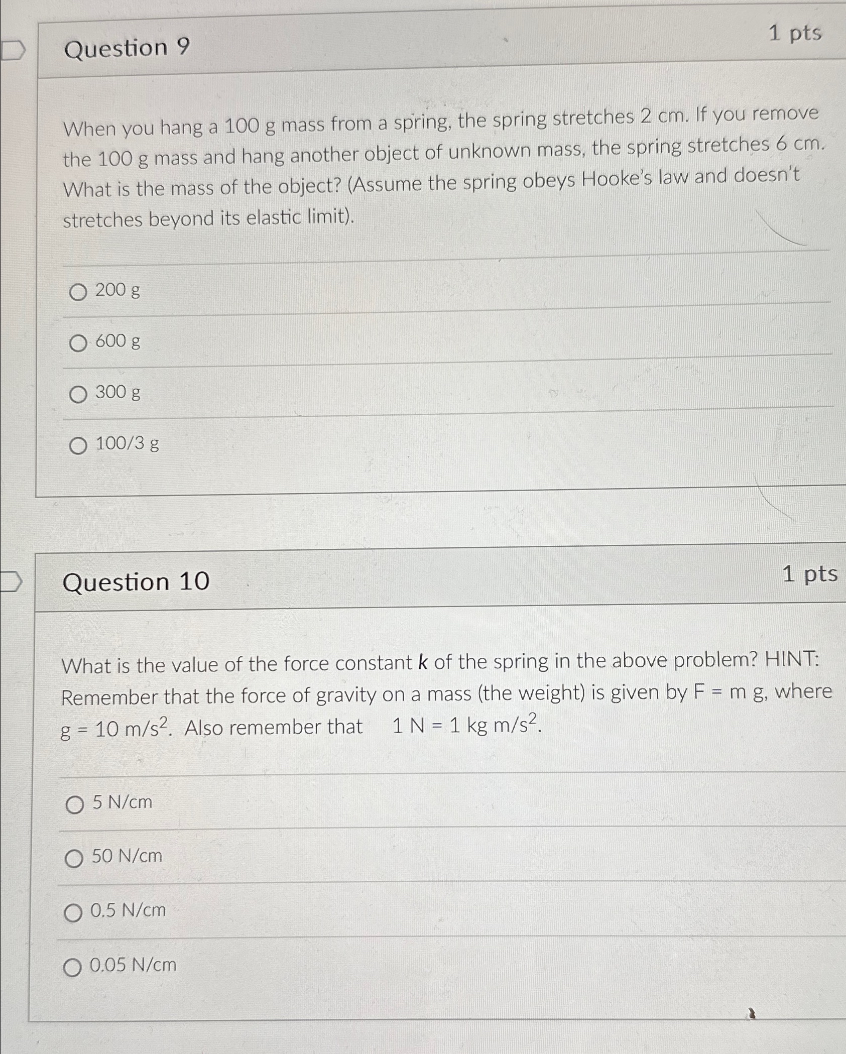 Solved Question 91ptsWhen you hang a 100g ﻿mass from a | Chegg.com