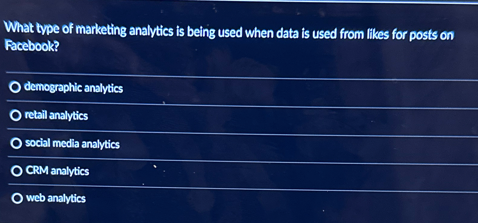 Solved What type of marketing analytics is being used when | Chegg.com