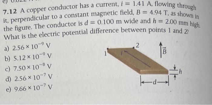 Solved 7.12 A copper conductor has a current, i=1.41 A, | Chegg.com
