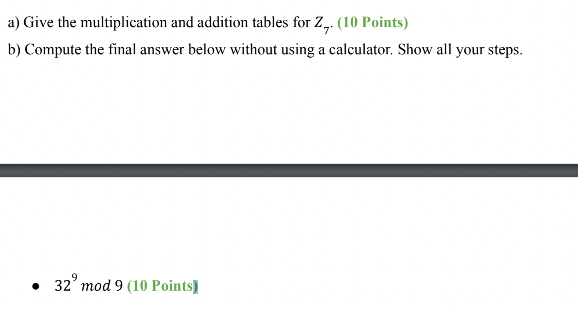 Solved a) ﻿Give the multiplication and addition tables for | Chegg.com