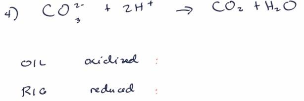 Solved 4) CO32−+2H+→CO2+H2O oll oxidized Ric reduced3) | Chegg.com