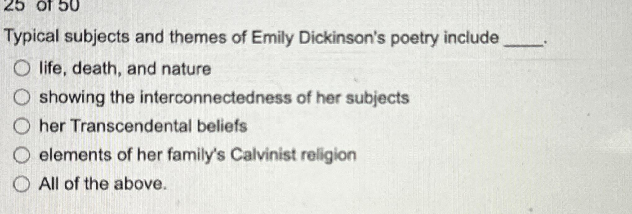 Typical subjects and themes of Emily Dickinson's | Chegg.com