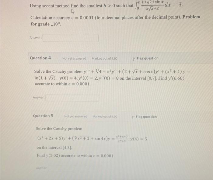 Using secant method find the smallest b>0 such that | Chegg.com