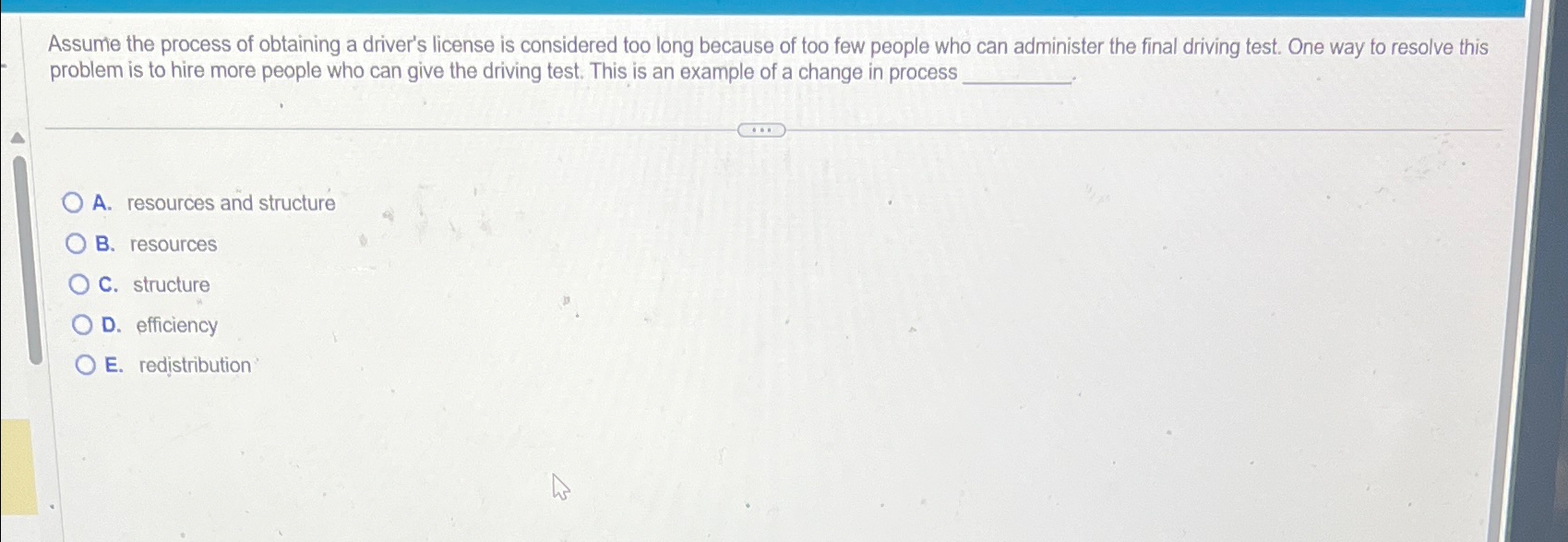 Solved Assume the process of obtaining a driver's license is | Chegg.com