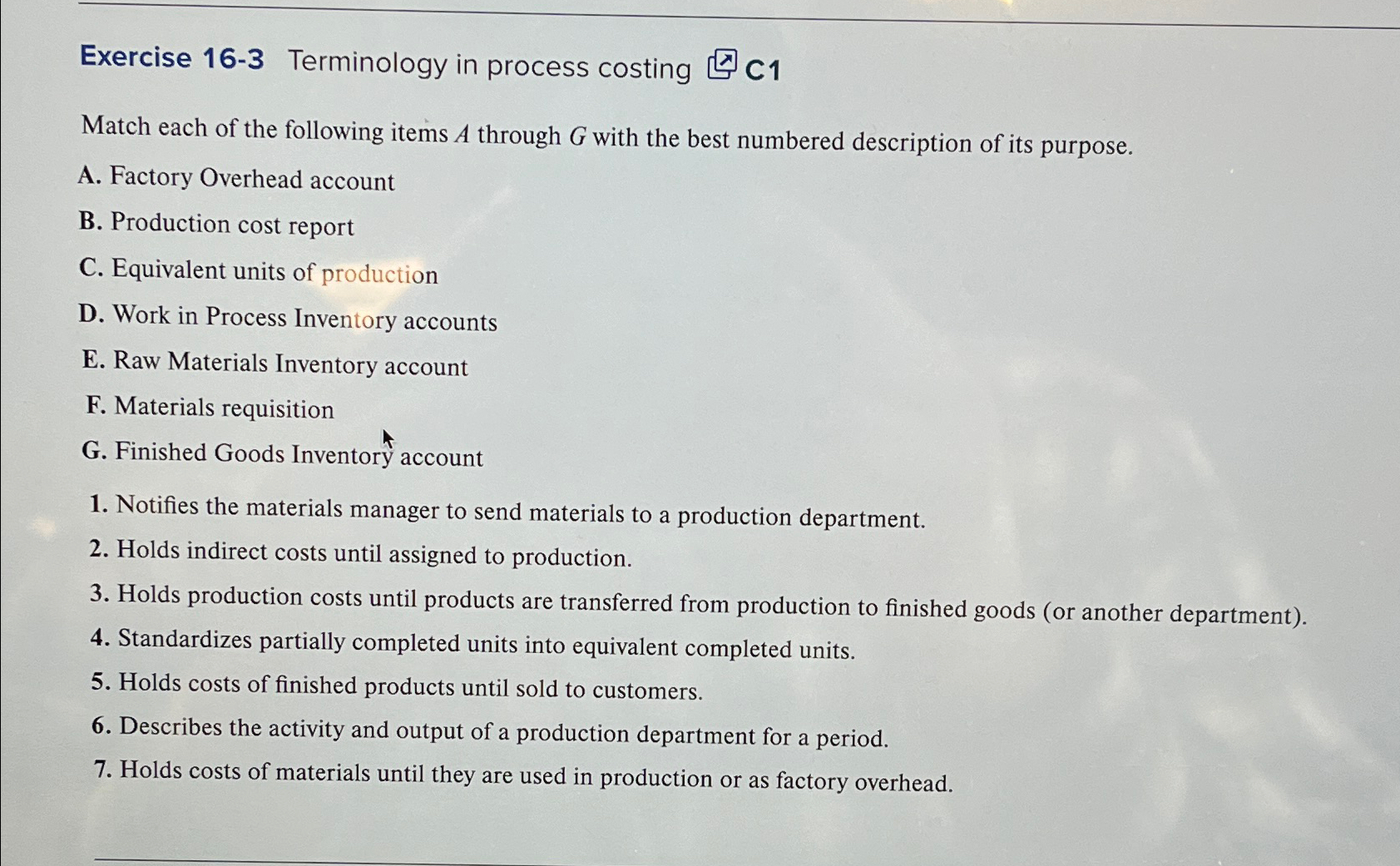 Solved Exercise 16-3 ﻿Terminology in process costing C1Match | Chegg.com