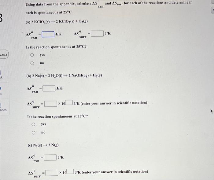 Solved Using data from the appendix, calculate ΔSrxnv and | Chegg.com