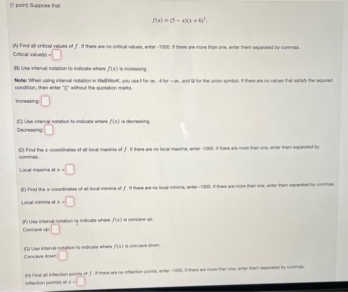 Solved (1 point) Suppose that f(x)=(5−x)(x+6)2 (A) Find all | Chegg.com
