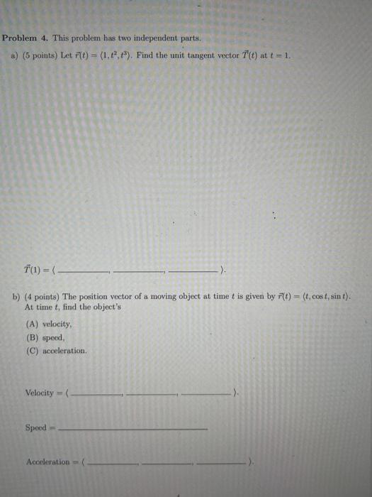 Solved Problem 4. This problem has two independent parts. a) | Chegg.com