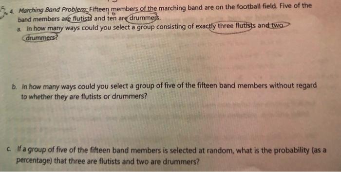 Solved 4. Marching Band Problem: Fifteen members of the | Chegg.com
