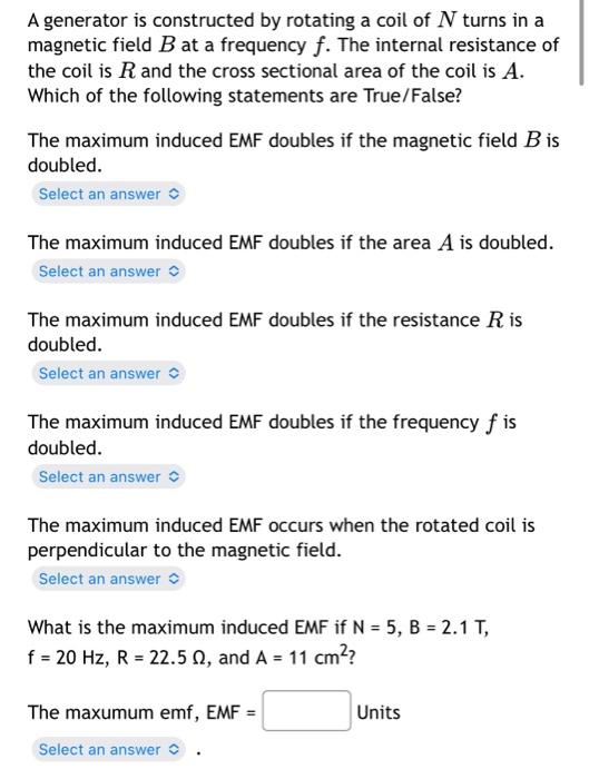 Solved A generator is constructed by rotating a coil of N | Chegg.com