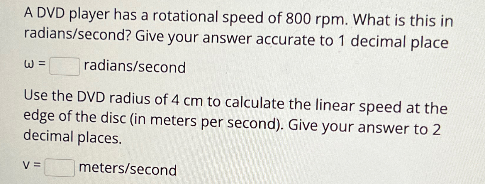 Solved A DVD player has a rotational speed of 800rpm. ﻿What | Chegg.com
