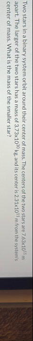 Solved Two stars in a binary system orbit around their | Chegg.com