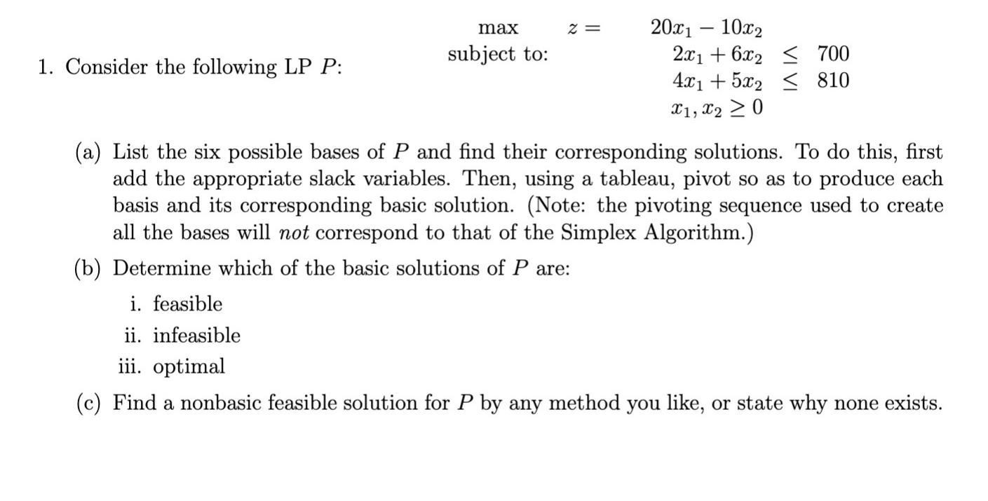 Solved Consider the following LP P : maxz=20x1−10x2 subject | Chegg.com