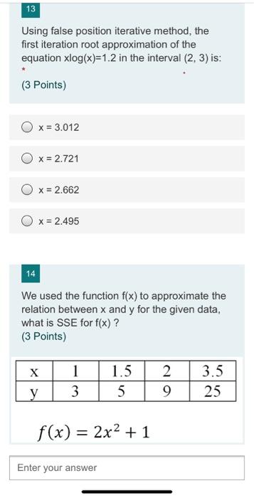 Solved 13 Using false position iterative method, the first | Chegg.com