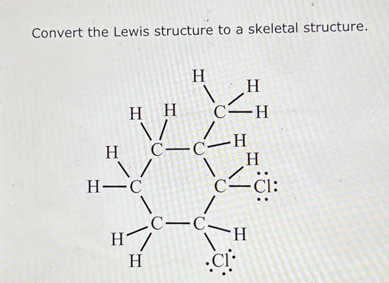 Solved Convert the Lewis structure to a skeletal structure. | Chegg.com