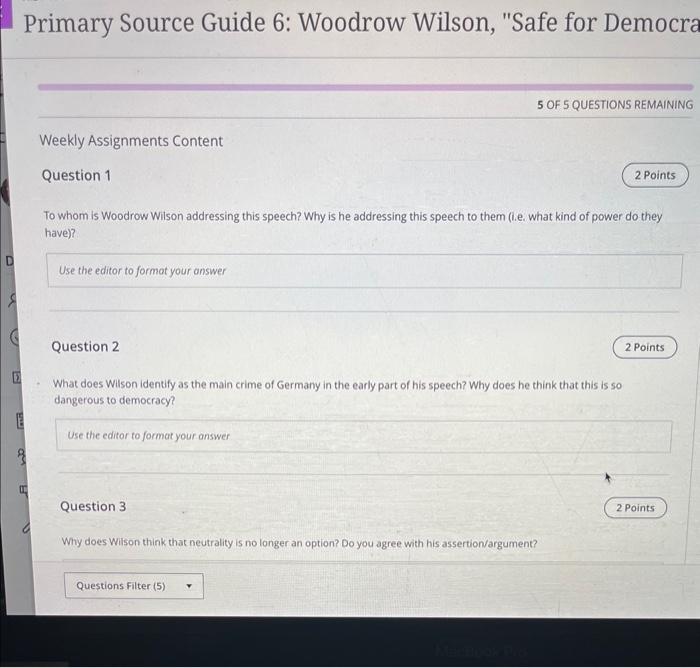 Primary Source Guide 6: Woodrow Wilson, "Safe for | Chegg.com