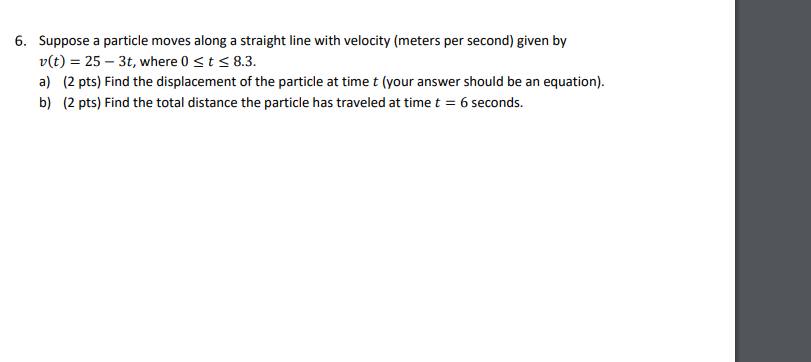 Solved Suppose a particle moves along a straight line with | Chegg.com