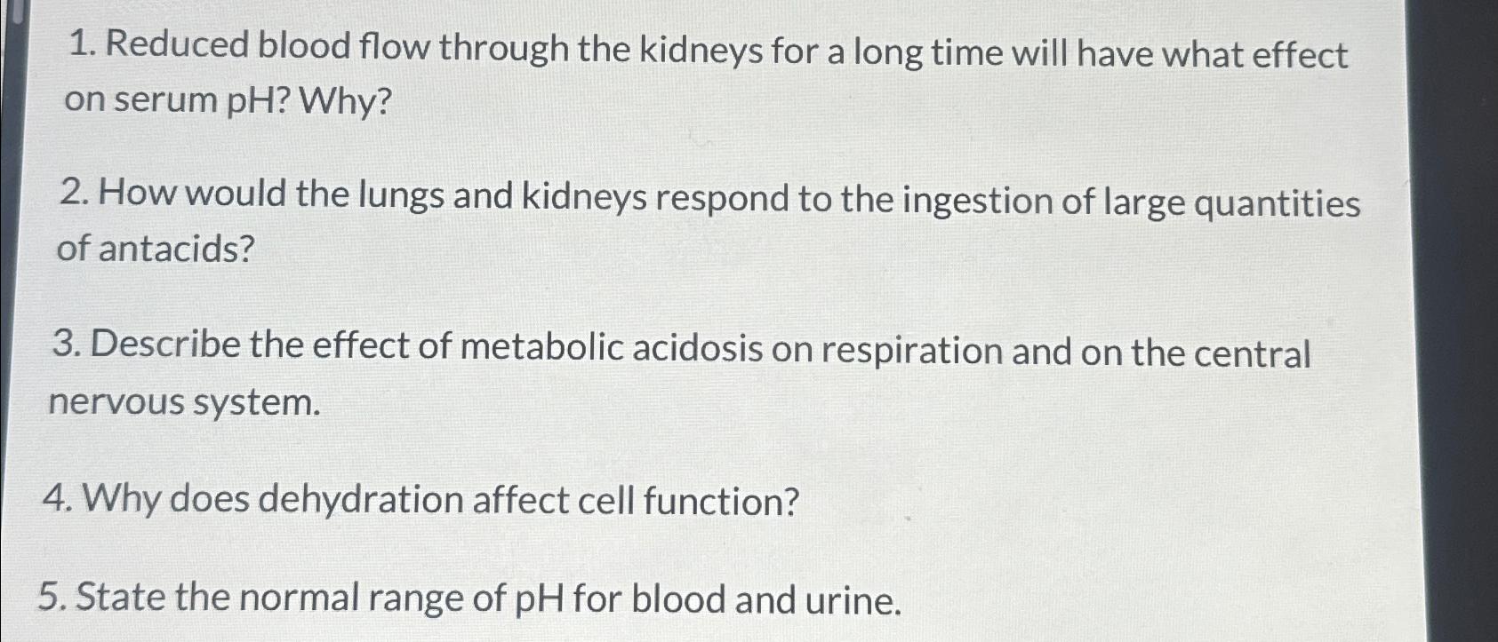 Solved Reduced blood flow through the kidneys for a long | Chegg.com