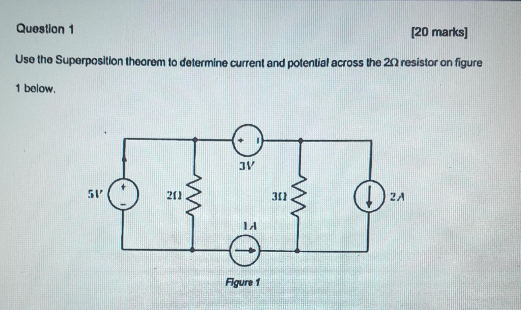 Solved [20 marks] Use the superposition theorem to determine | Chegg.com