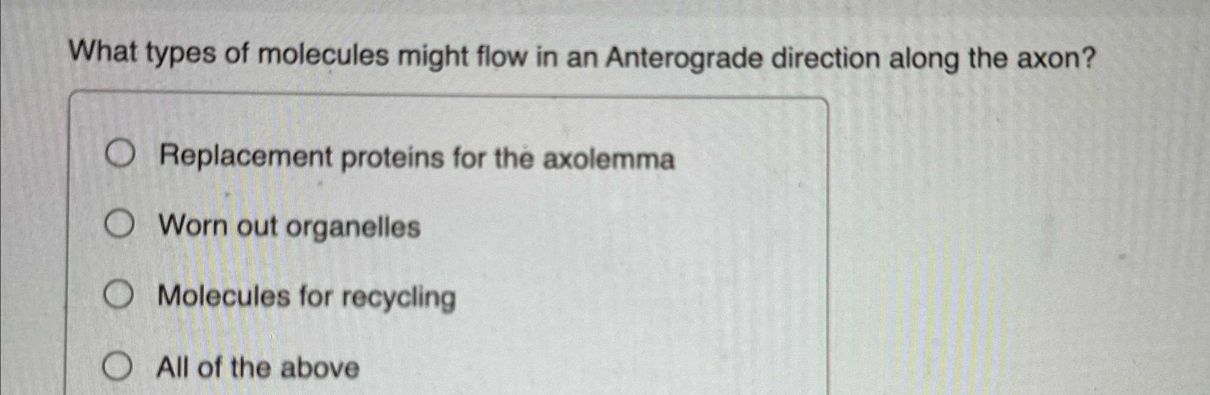 Solved What types of molecules might flow in an Anterograde | Chegg.com