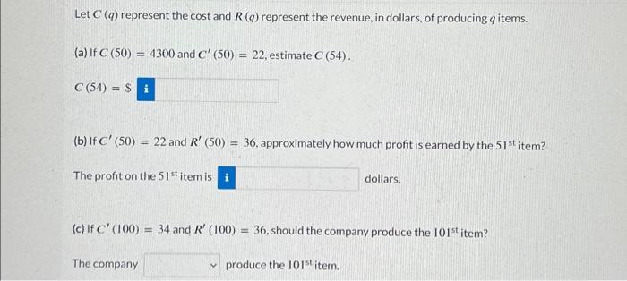 Solved Let C(q) represent the cost and R(q) represent the | Chegg.com Solved Let C(q) represent the cost and R(q) represent the | Chegg.com