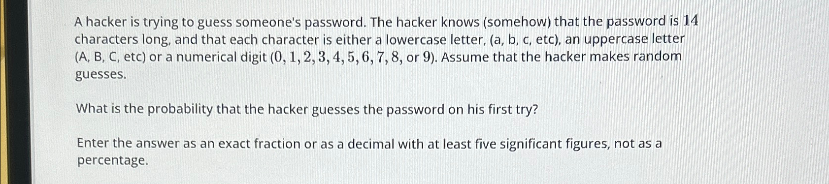 Solved A hacker is trying to guess someone's password. The | Chegg.com