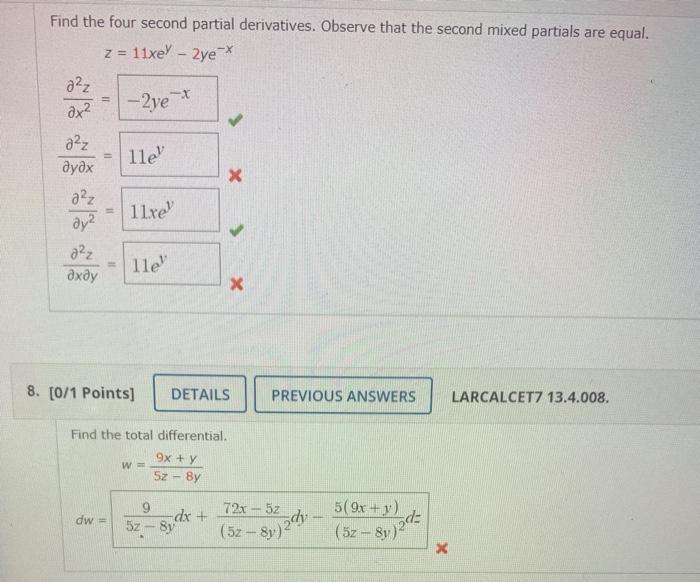Solved Z= -X x Find the four second partial derivatives. | Chegg.com