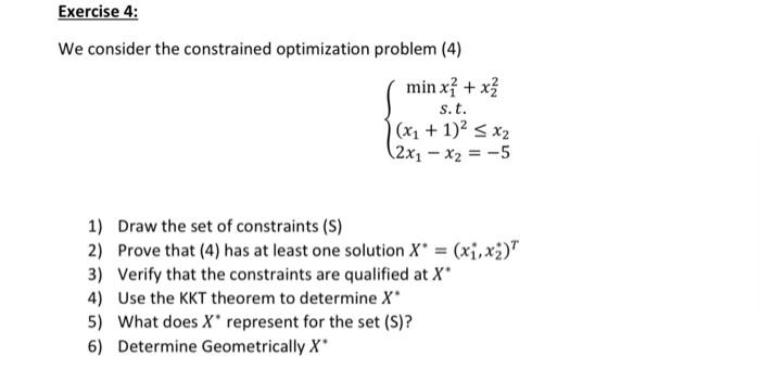 Solved We consider the constrained optimization problem (4) | Chegg.com