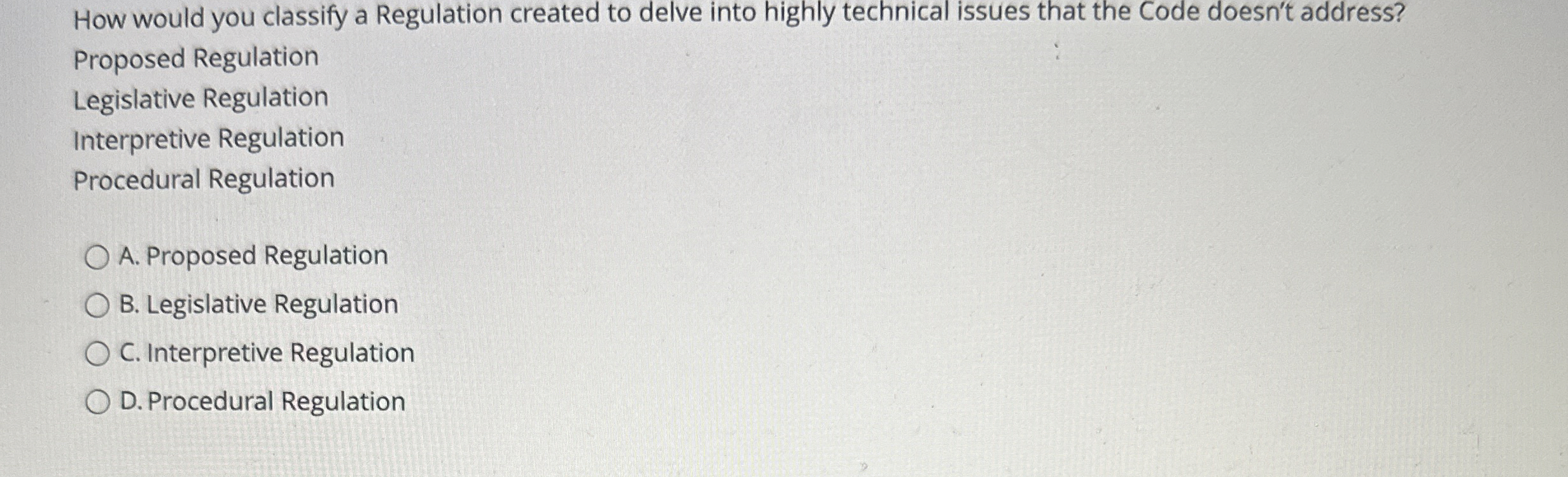 Solved How would you classify a Regulation created to delve | Chegg.com