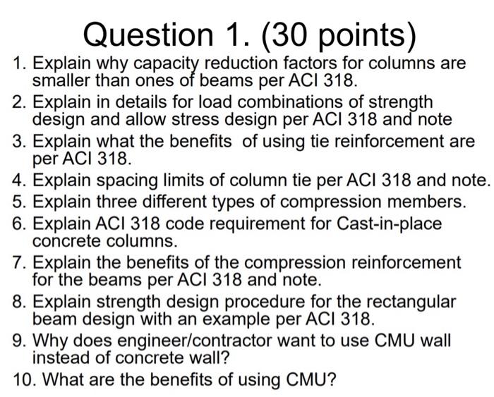 Solved Question 1. (30 points) 1. Explain why capacity | Chegg.com