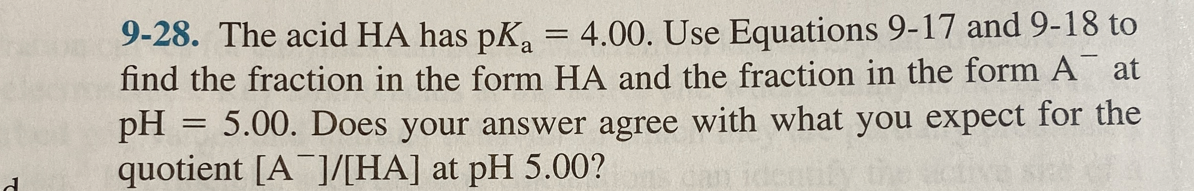 Solved 9-28. ﻿The acid HA has pKa=4.00. ﻿Use Equations 9-17 | Chegg.com