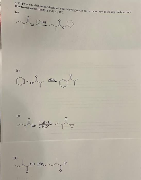 Solved 4. Propose a mechanism consistent with the following | Chegg.com